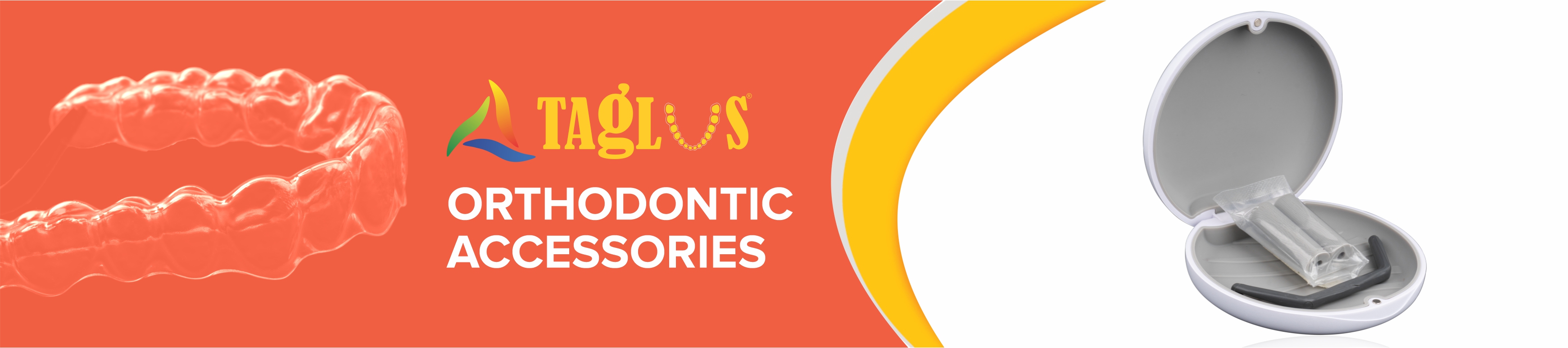 Taglus Orthodontic Accessories