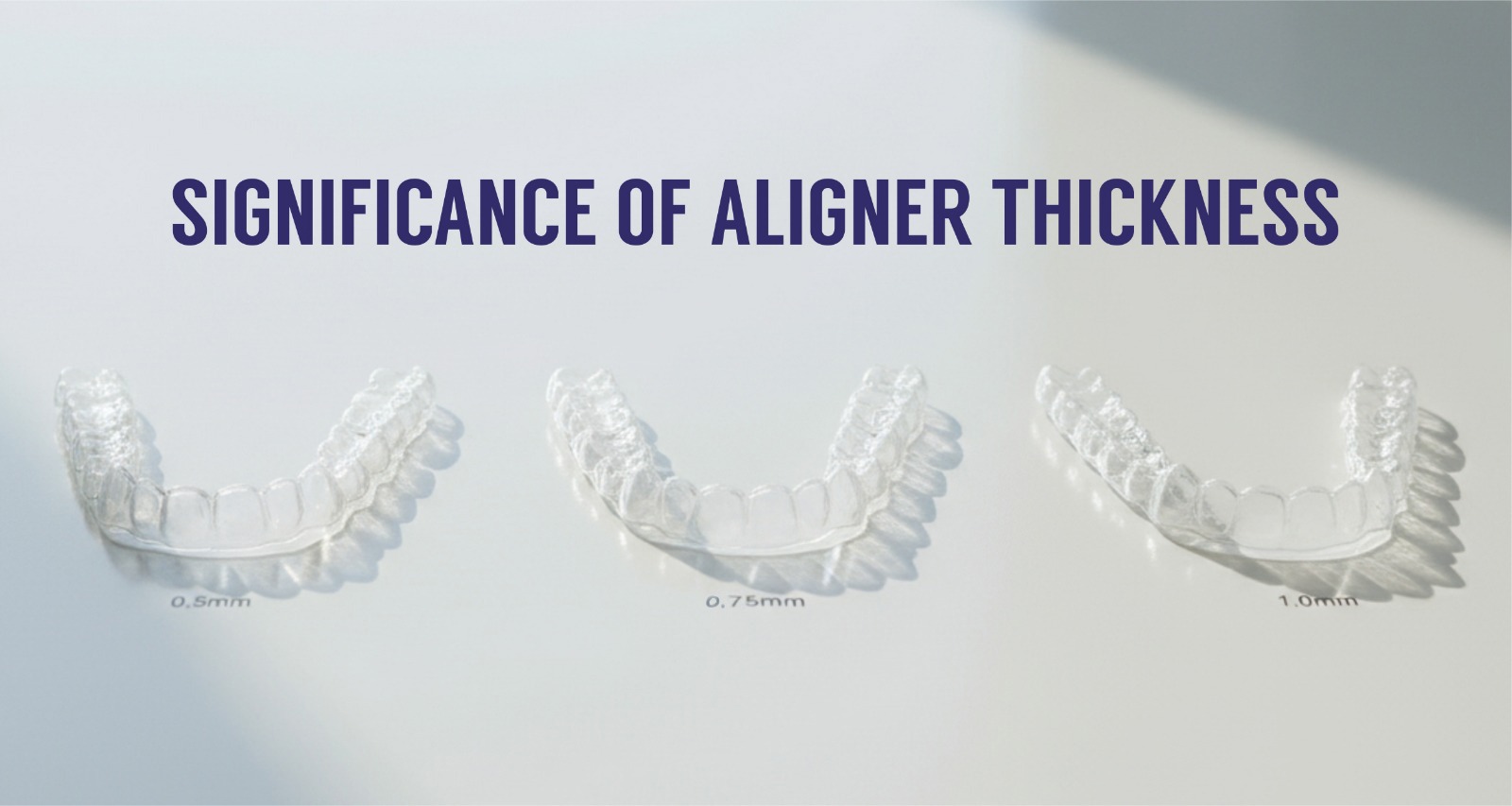 Choosing the right thickness for your aligner case is a crucial ...